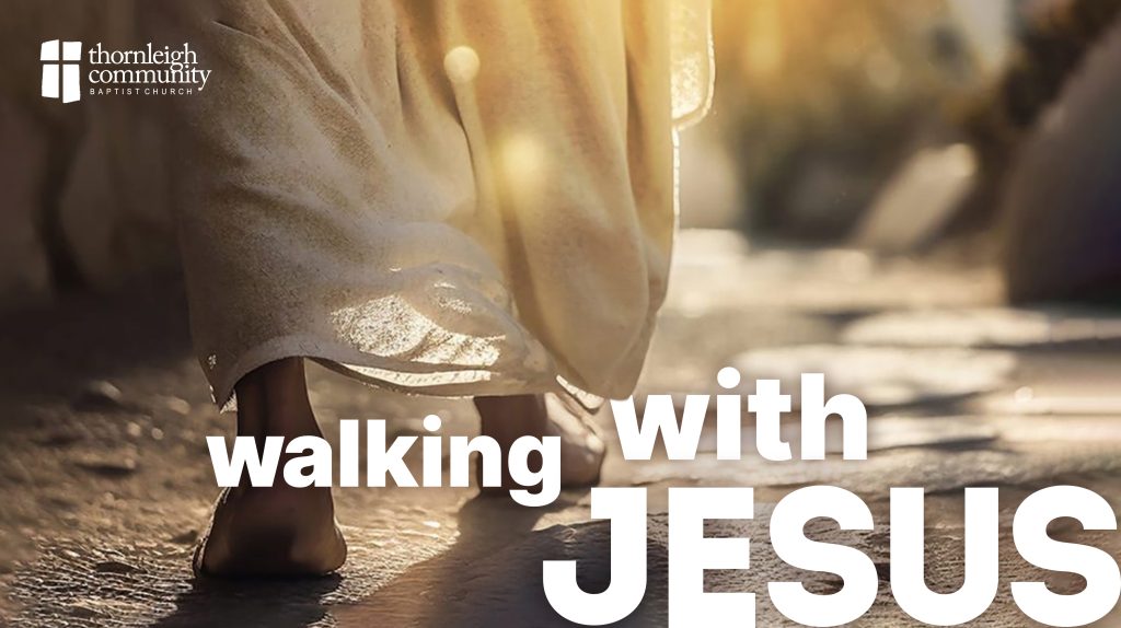 Walking With Jesus - Seeing Jesus At Work In The World | TCBC